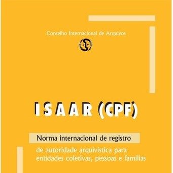 ISAAR (CPF): Norma internacional de registro de autoridade arquivística ...